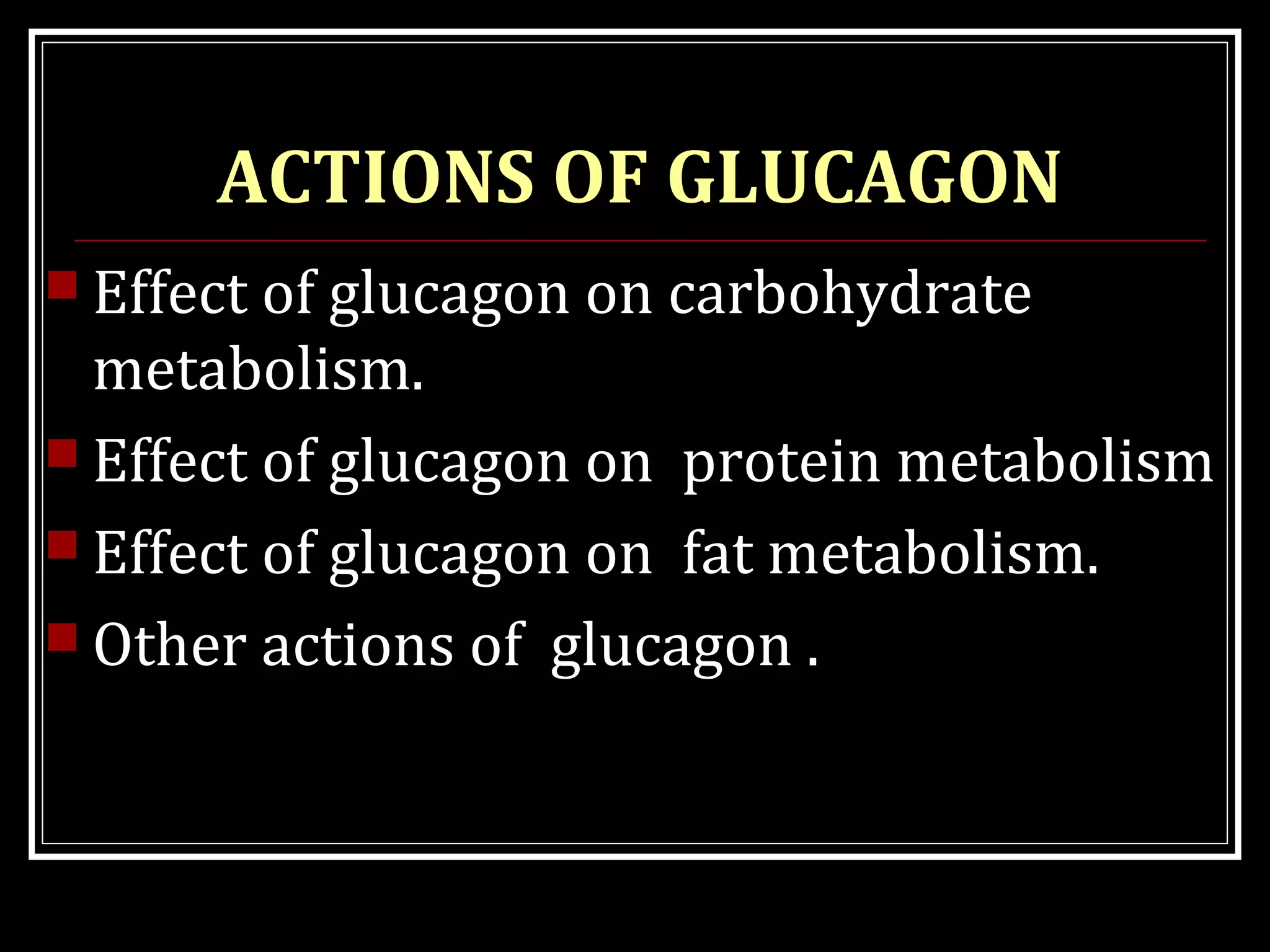 Glucagon - REGULATION OF BLOOD GLUCOSE | PPT