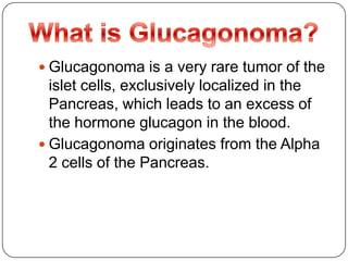 Glucagonoma | PPTX