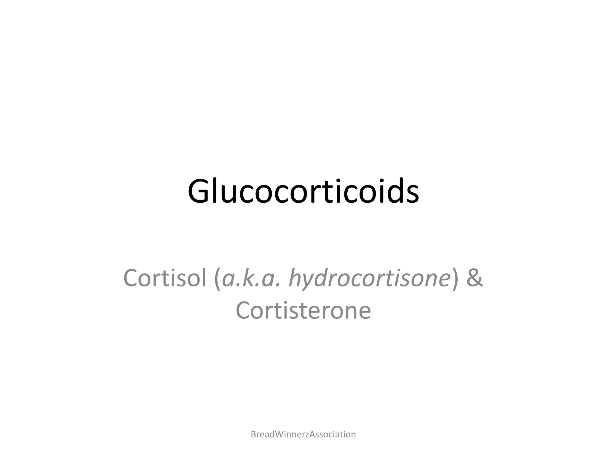 Glucocorticoids - Endocrine System | PPTX