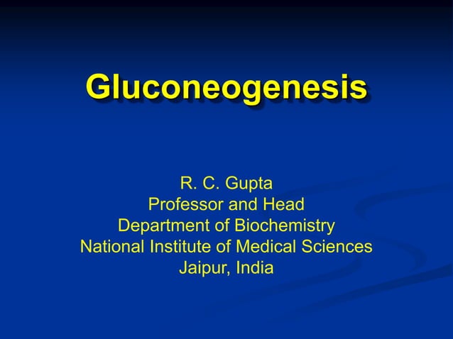 Gluconeogenesis | PPTX