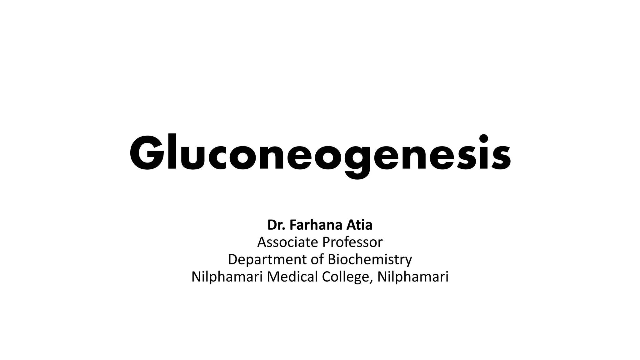 Gluconeogenesis | PPTX