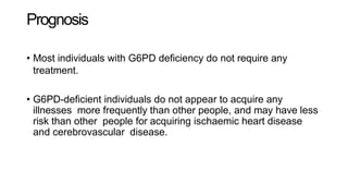 glucose-6-phosphatedehydrogenasedeficiency2-190629154837.pptx