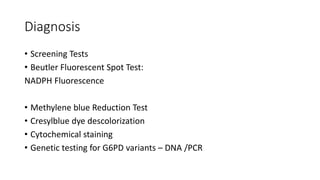 Glucose 6-phosphate dehydrogenase deficiency | PPTX