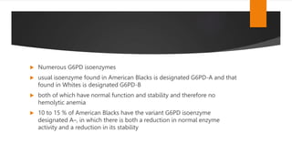Glucose 6-phosphate dehydrogenase deficiency anemia.pptx