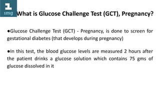 Glucose challenge test during Pregnancy | PPTX