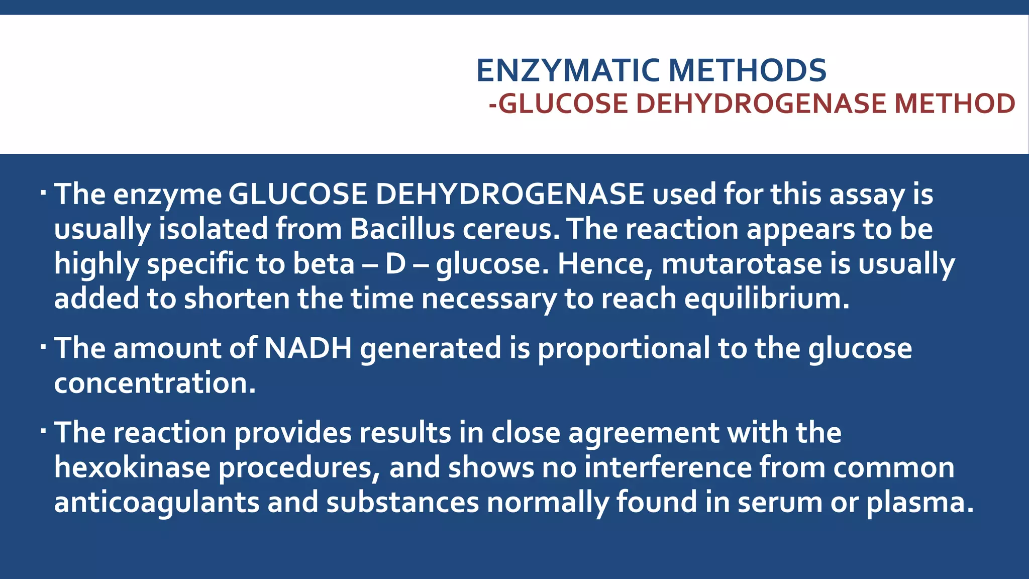 Glucose methodology in clinical chemistry | PPTX