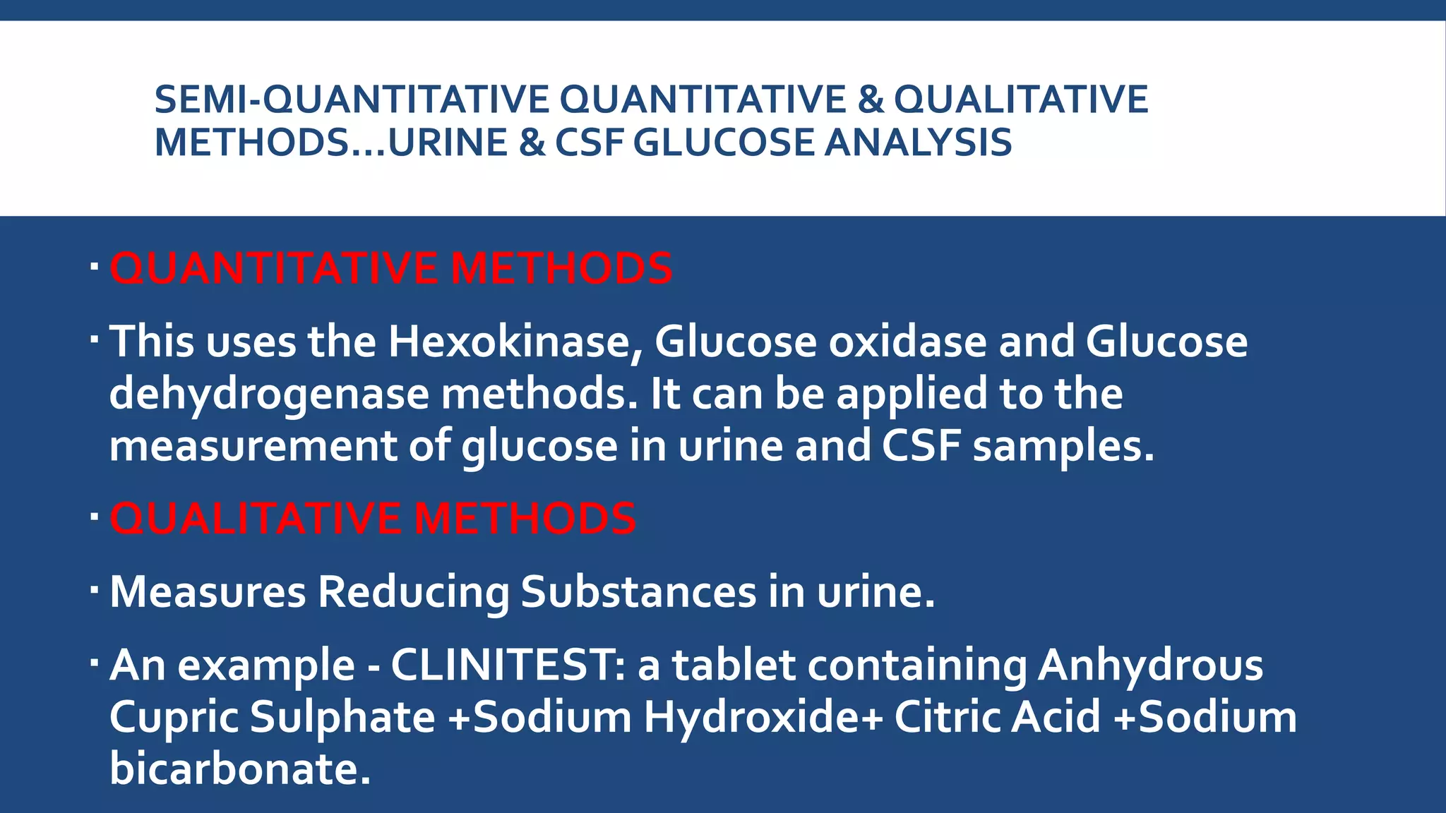Glucose methodology in clinical chemistry | PPTX