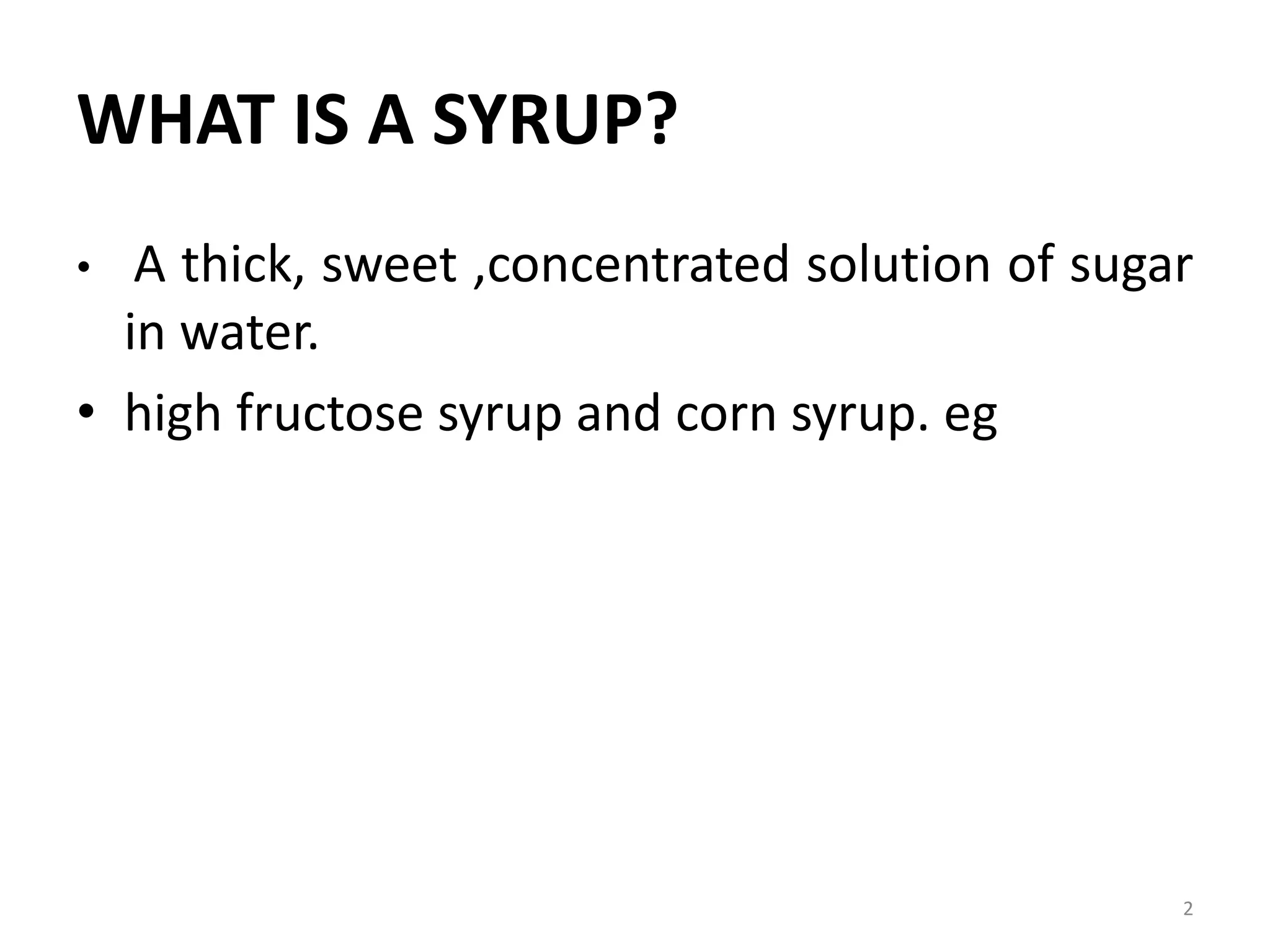 Glucose syrup and invert syrup Production | PPTX