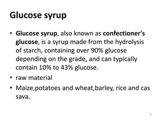 Glucose syrup and invert syrup Production | PPTX