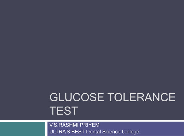 Glucose Tolerance Test | PPTX | Endocrine and Metabolic Diseases ...