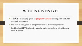 Glucose tolerance test | PPTX