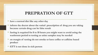 Glucose tolerance test | PPTX