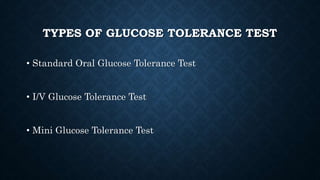 GLUCOSE TOLERANCE TEST.pptx
