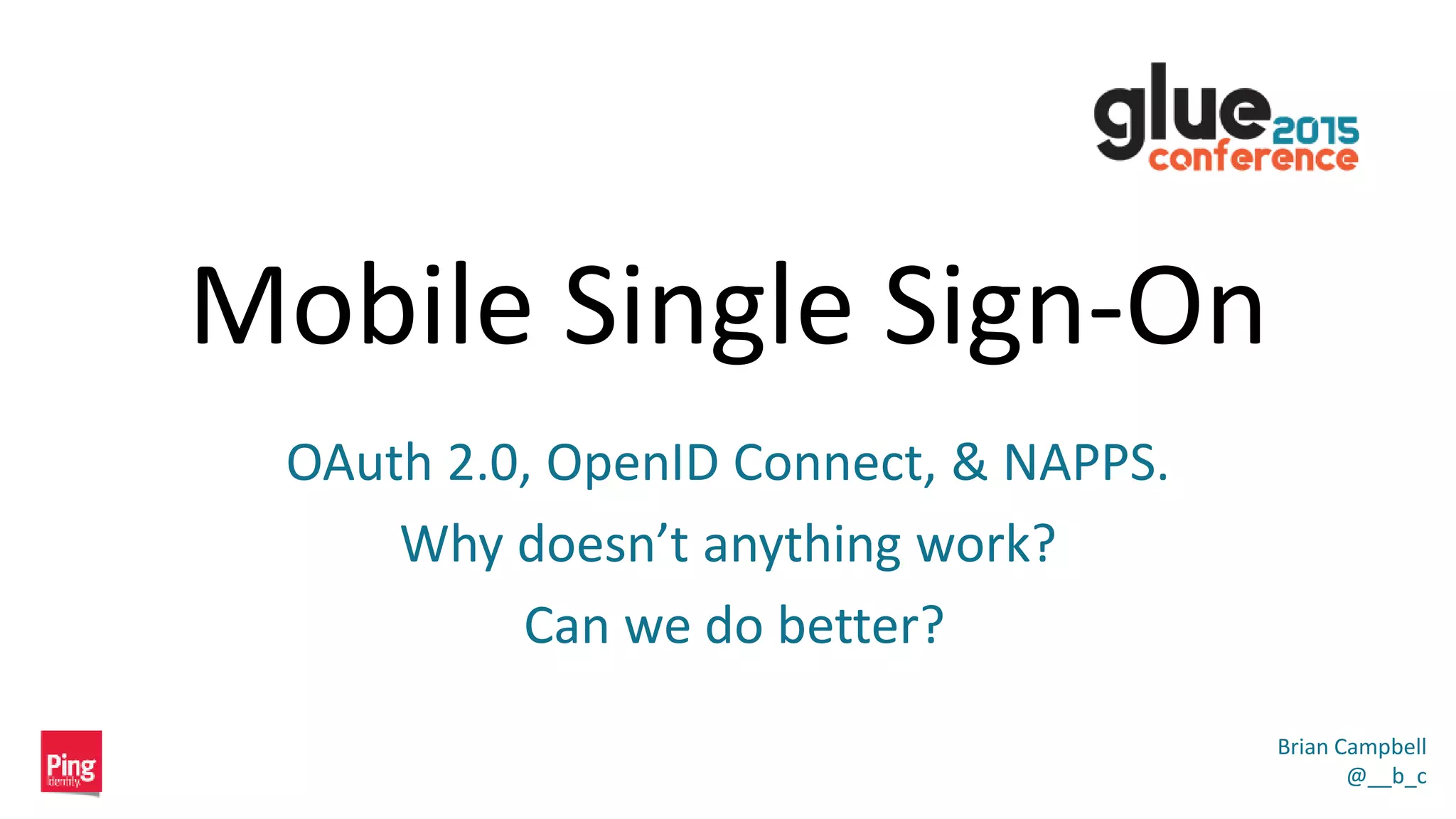 Mobile Single Sign-On (Gluecon '15) | PPT