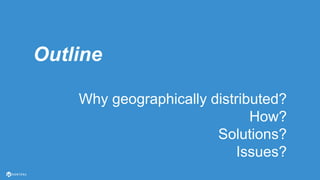 Building geographically distributed microservices with containers | PPT