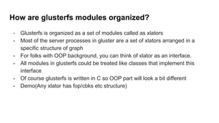 Gluster dev session #3 xlator interface | PPT