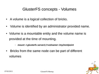 Gluster fs architecture_&_roadmap_atin_punemeetup_2015 | PPT