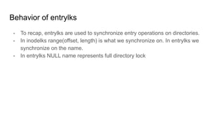 Glusterfs session #11 locks xlator entrylks | PPT