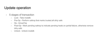 Glusterfs session #14 replication update fops | PPT