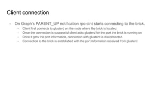 Glusterfs session #7 client, server interactions | PPT