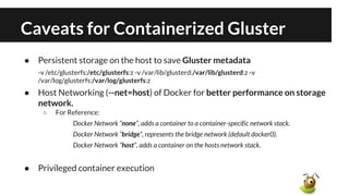 Gluster Containerized Storage for Cloud Applications | PPT