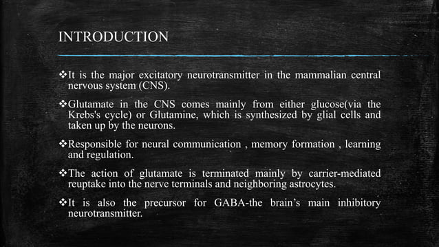 Glutamatergic system by Arghya | PPTX