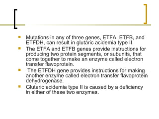 Glutaricaciduria type 2 prerna | PPT