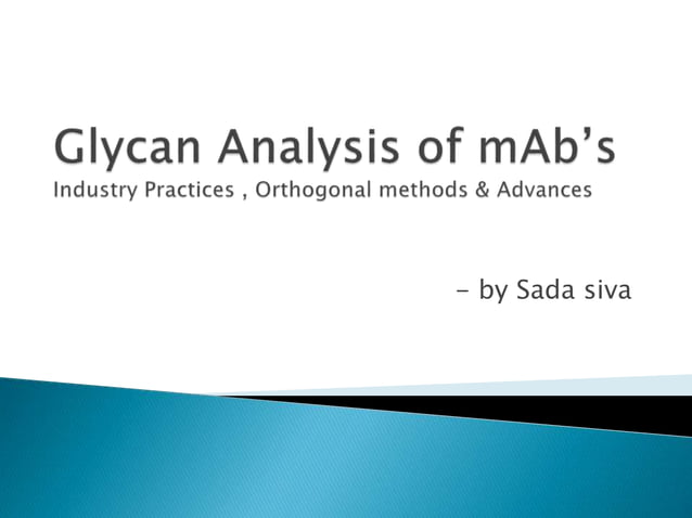 Glycan analysis of mAb’s_Introduction | PPT