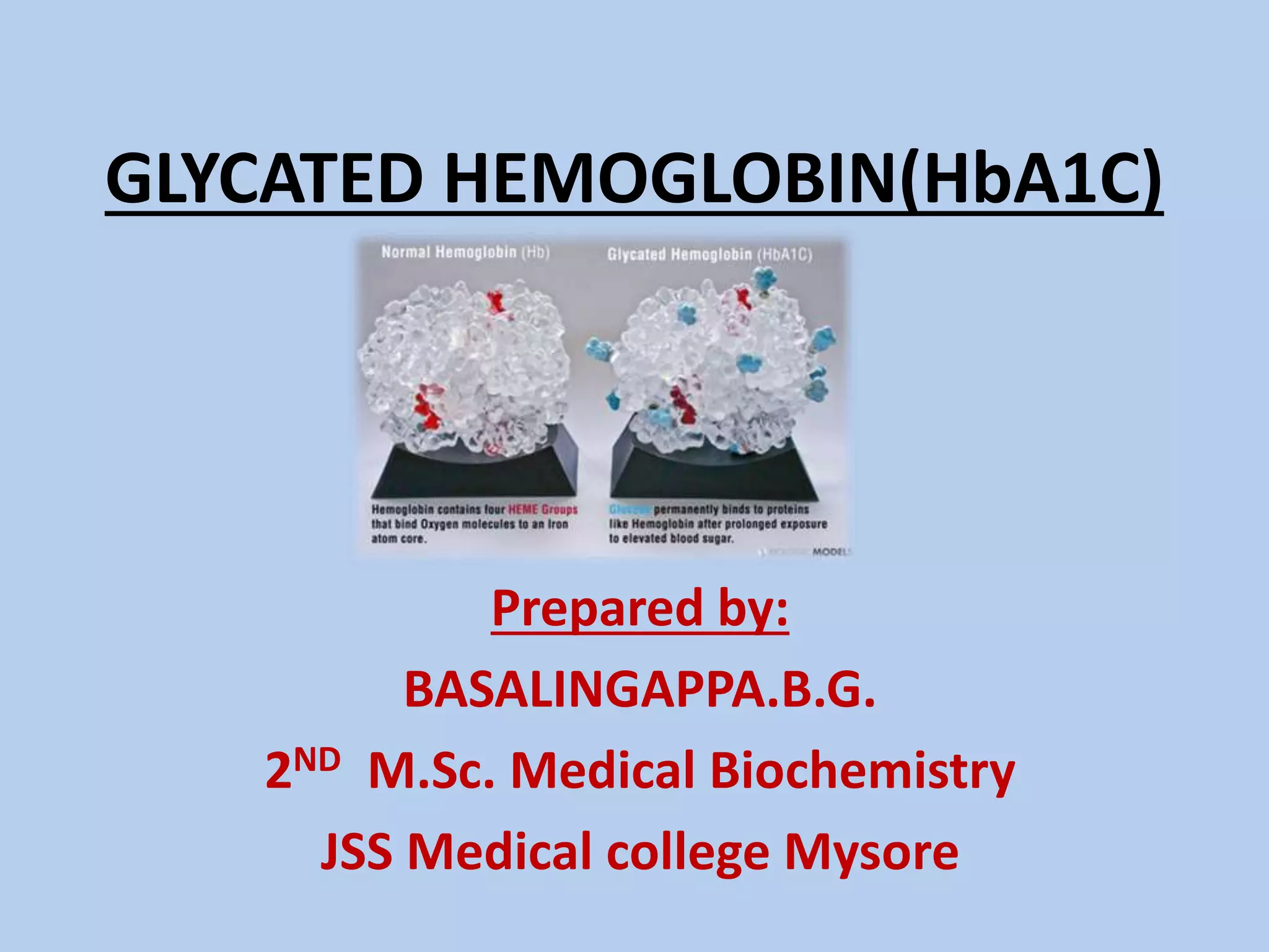Glycated haemoglobin ppt by Basalingappa BG | PPTX