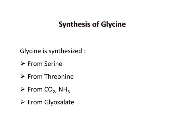 glycine-metabolism.ppt