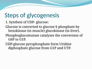 glycogenesis is the process of formation of glycogen. | PPTX
