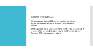 Glycogen storage disease pptx | PPTX