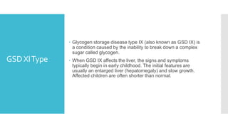 Glycogen storage disease pptx | PPTX