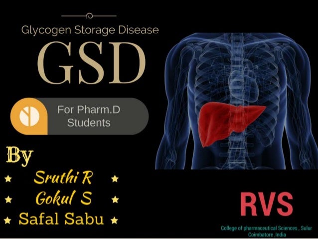 GSD, glycogen storage disease
