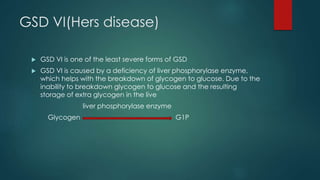 Glycogen storage diseases | PPTX