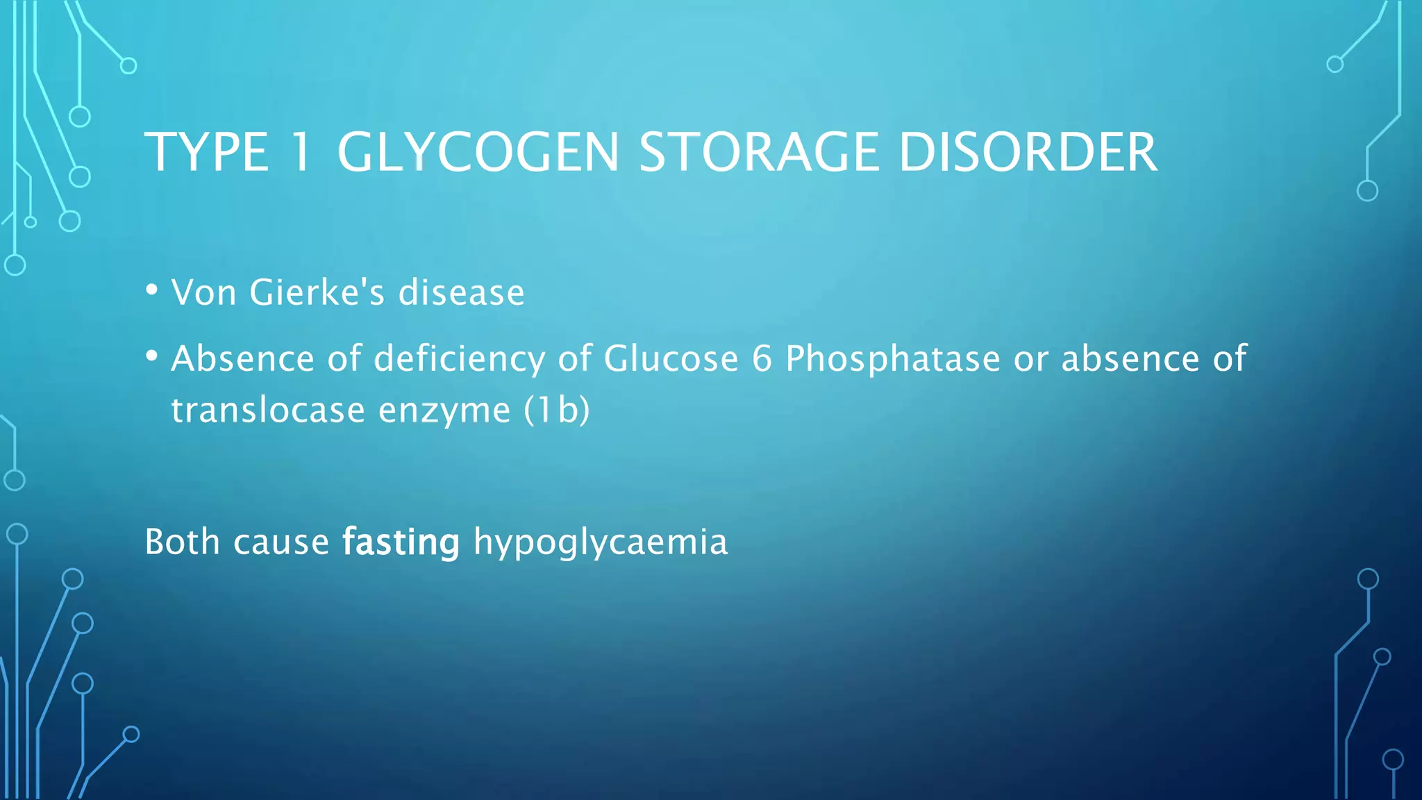 Glycogen storage disorders | PPTX