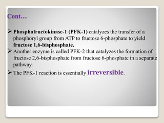 Glycolysis , its regulation and energetics | PPTX