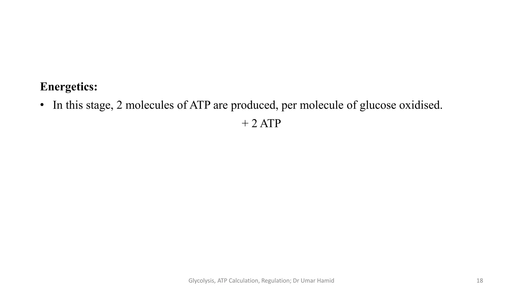 Glycolysis, ATP Calculation and Regulation.pptx