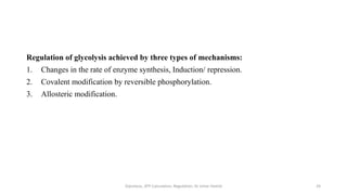 Glycolysis, ATP Calculation and Regulation.pptx