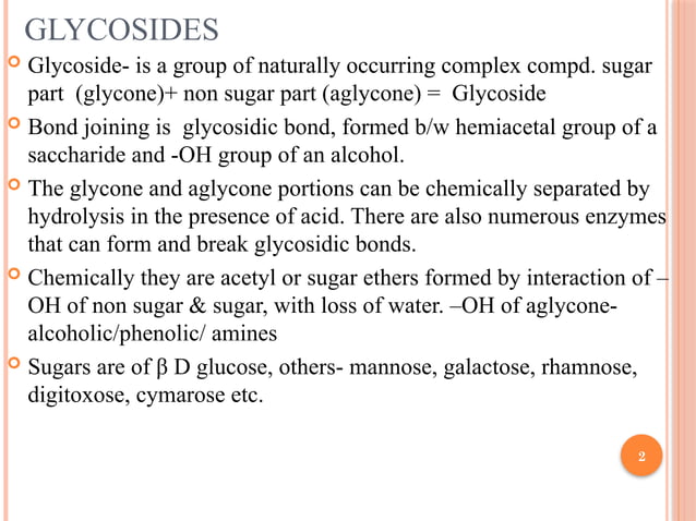 Defination, classification, properties and uses of glycosides | PPT