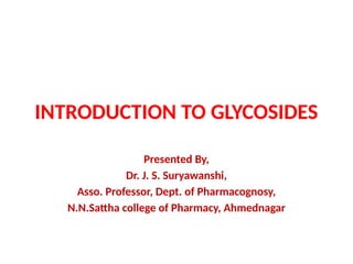 General Introduction to Glycosides presentation | PPTX