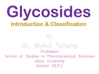 GLYCOSIDES-Introduction & Classification.pdf