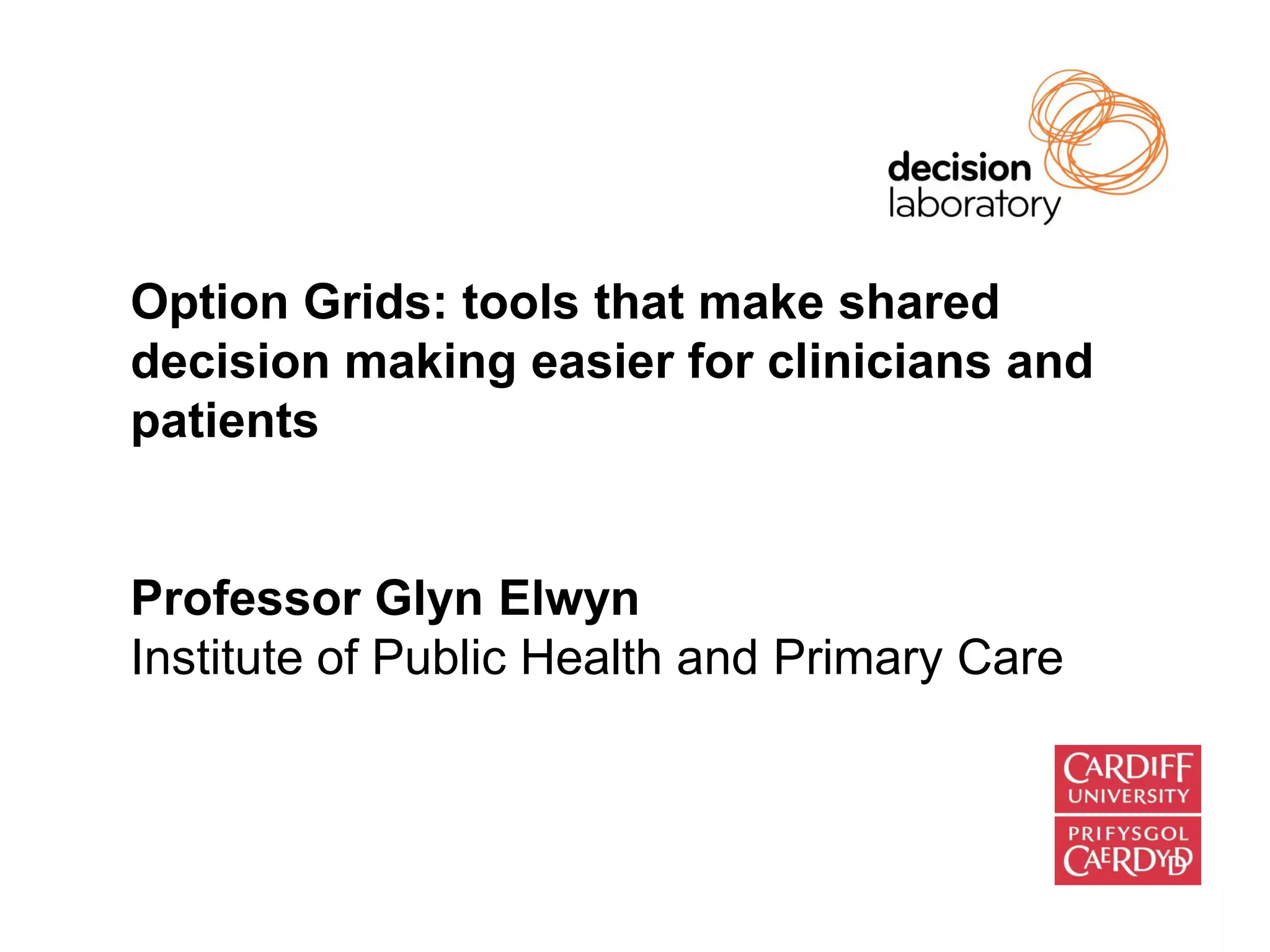 Glyn Elwyn presentation WSPCR 2011 | PDF