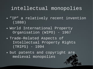 Glyn moody ethics of intellectual monopolies - fscons 2010 | ODP ...