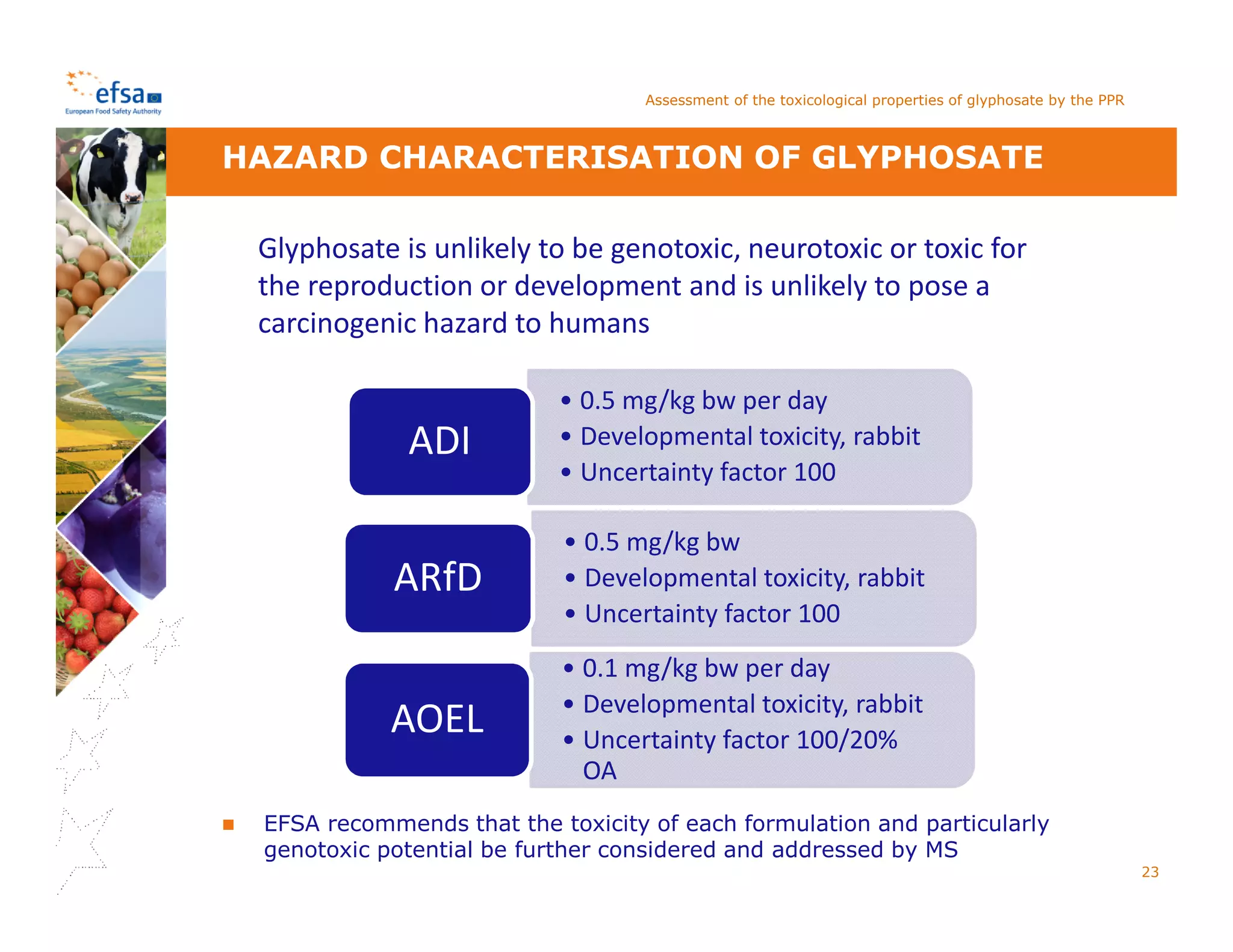 Assessment of the toxicological properties of glyphosate by the ...