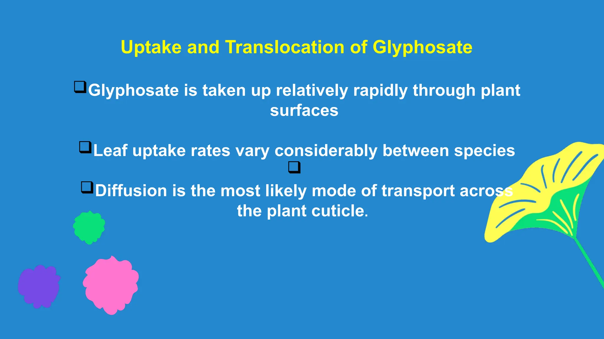 Herbicide resistance: Glyphosate resistant plants.pptx