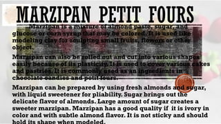 MARZIPAN PPT IN BREAD AND PASTRY PRODUCTION 9 | PPTX