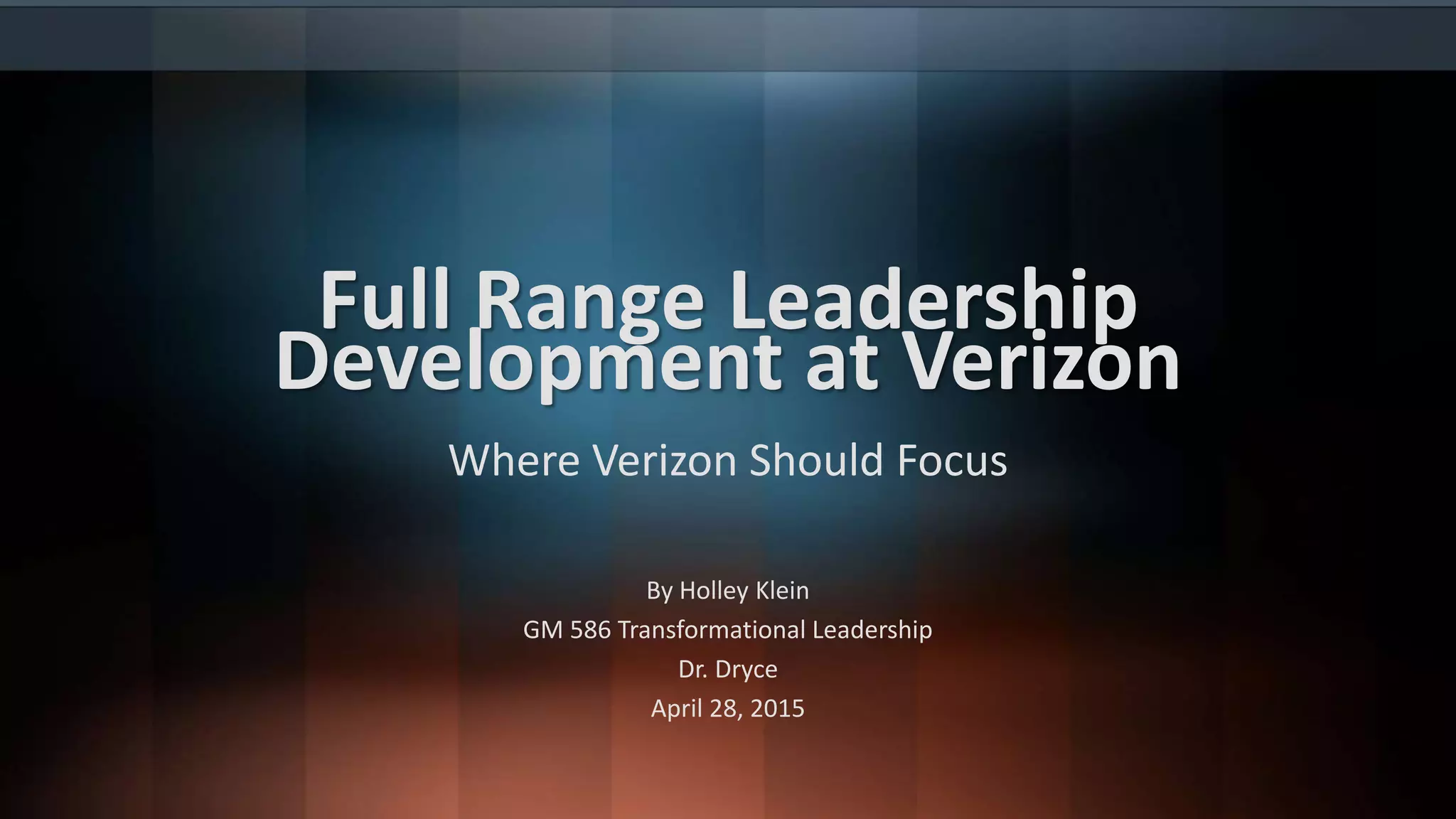Full Range Leadership Development at Verizon | PPTX
