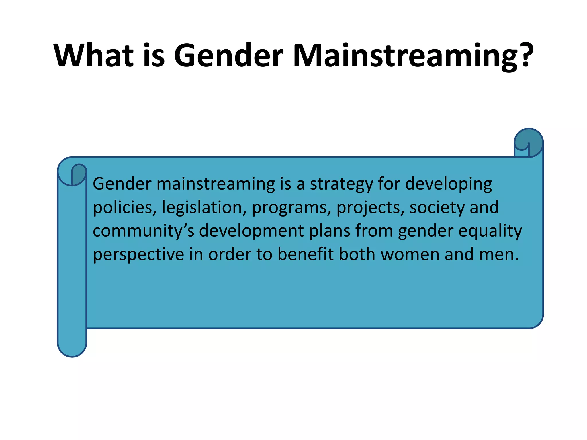 Gender Mainstreaming concepts and approaches | PPTX