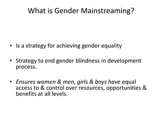 Gender Mainstreaming concepts and approaches | PPTX